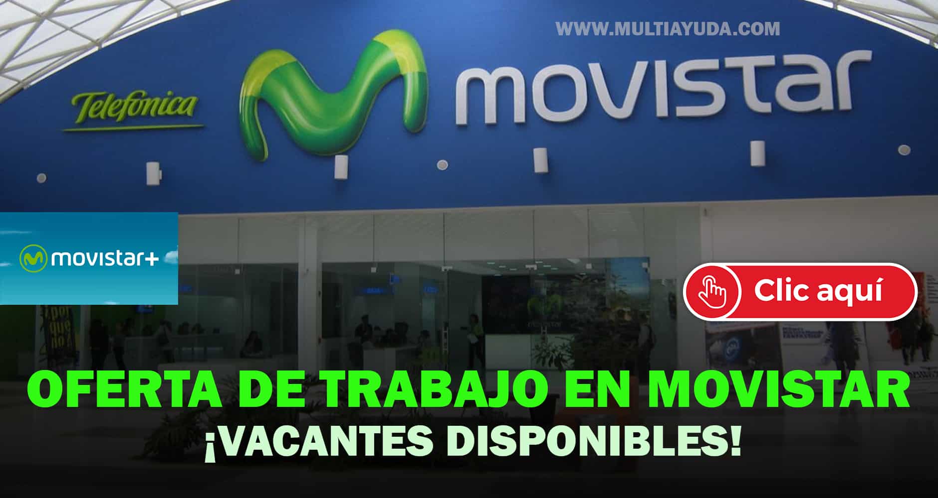 🥇 【 Oferta de empleo en MOVISTAR [vacantes disponibles] 】 ️